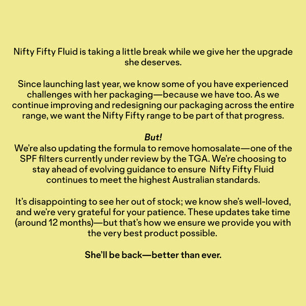 Nifty Fifty Fluid | Ultra Lightweight Sunscreen | Go-To Skincare